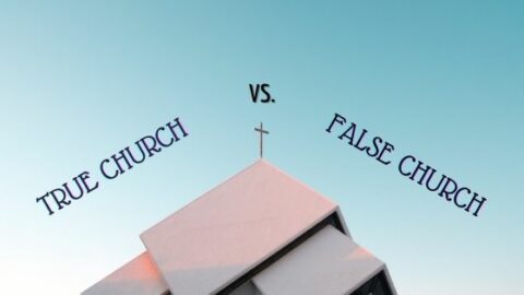 Recognizing a True Church - Biblical Christianity