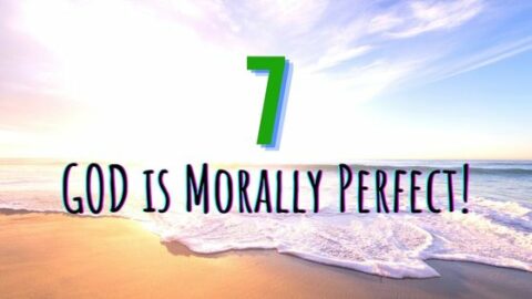 Is God Always Morally Upright? - Biblical Christianity